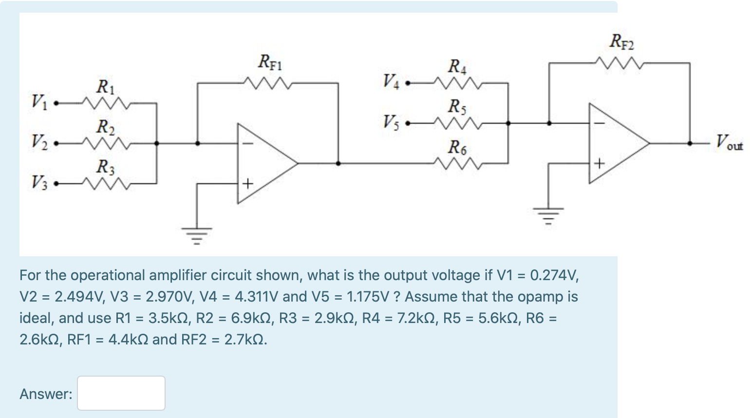 Solved RF2 REL RA R1 VA RS V5 Vout R2 VW R3 V3 Ro + For the | Chegg.com