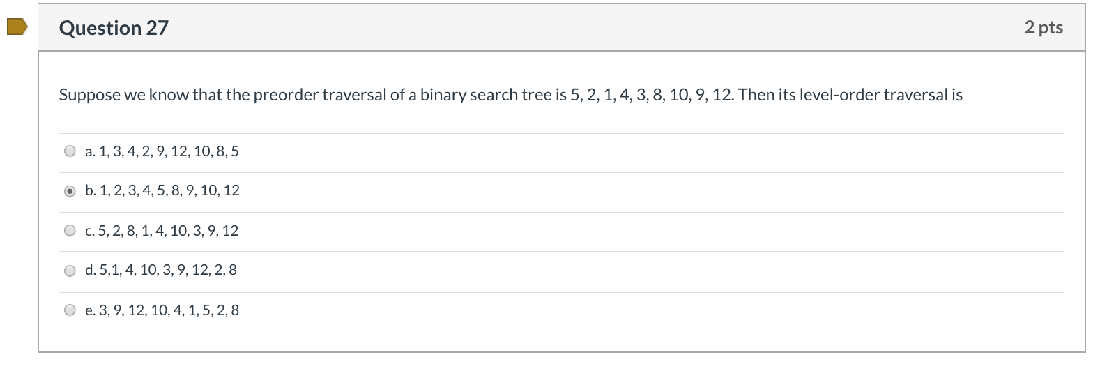 Solved Question 27 2 pts Suppose we know that the preorder | Chegg.com