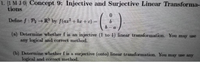 Solved 1. (1 M Jo Concept 9: Injective and Surjective Linear | Chegg.com