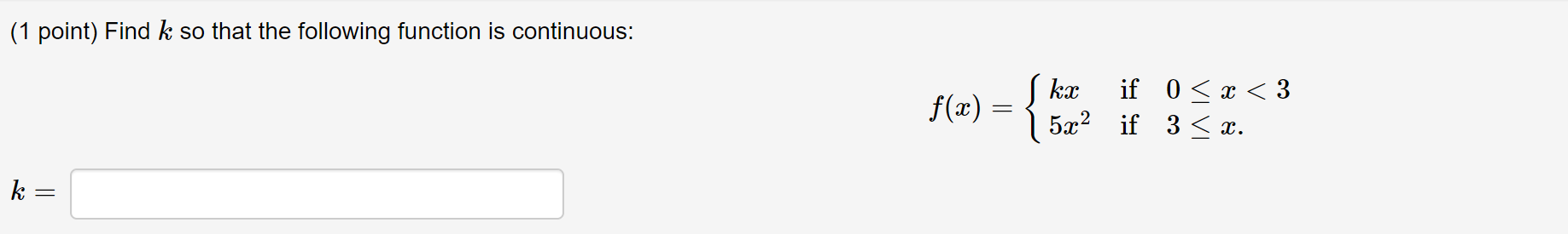 Solved (1 point) Find k so that the following function is | Chegg.com