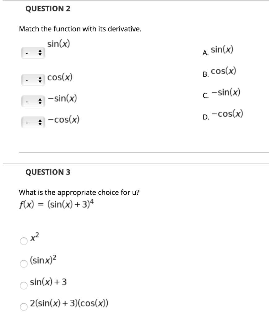 Solved QUESTION 2 Match the function with its derivative. | Chegg.com
