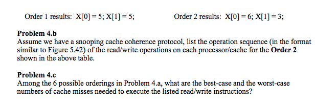Problem 4 Cache Coherence Cache coherence concerns | Chegg.com