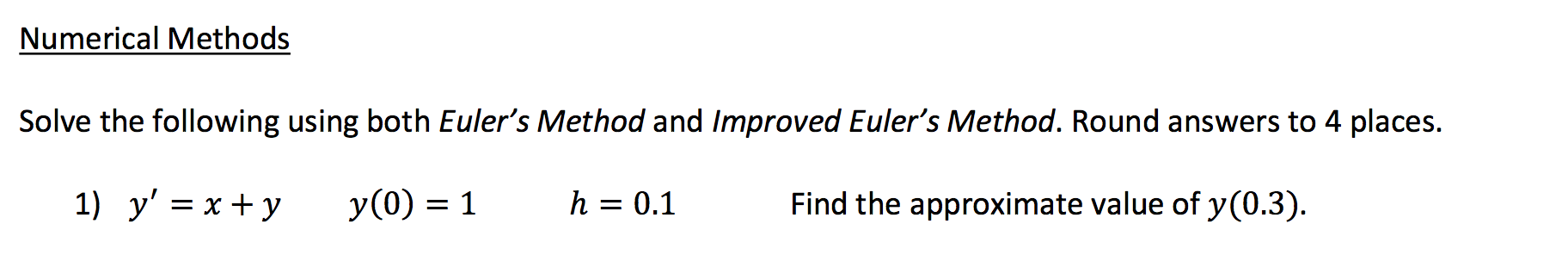 Solved Numerical Methods Solve the following using both | Chegg.com