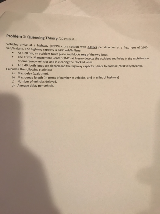 Solved Problem 1: Queueing Theory (20 Points) Vehicles | Chegg.com