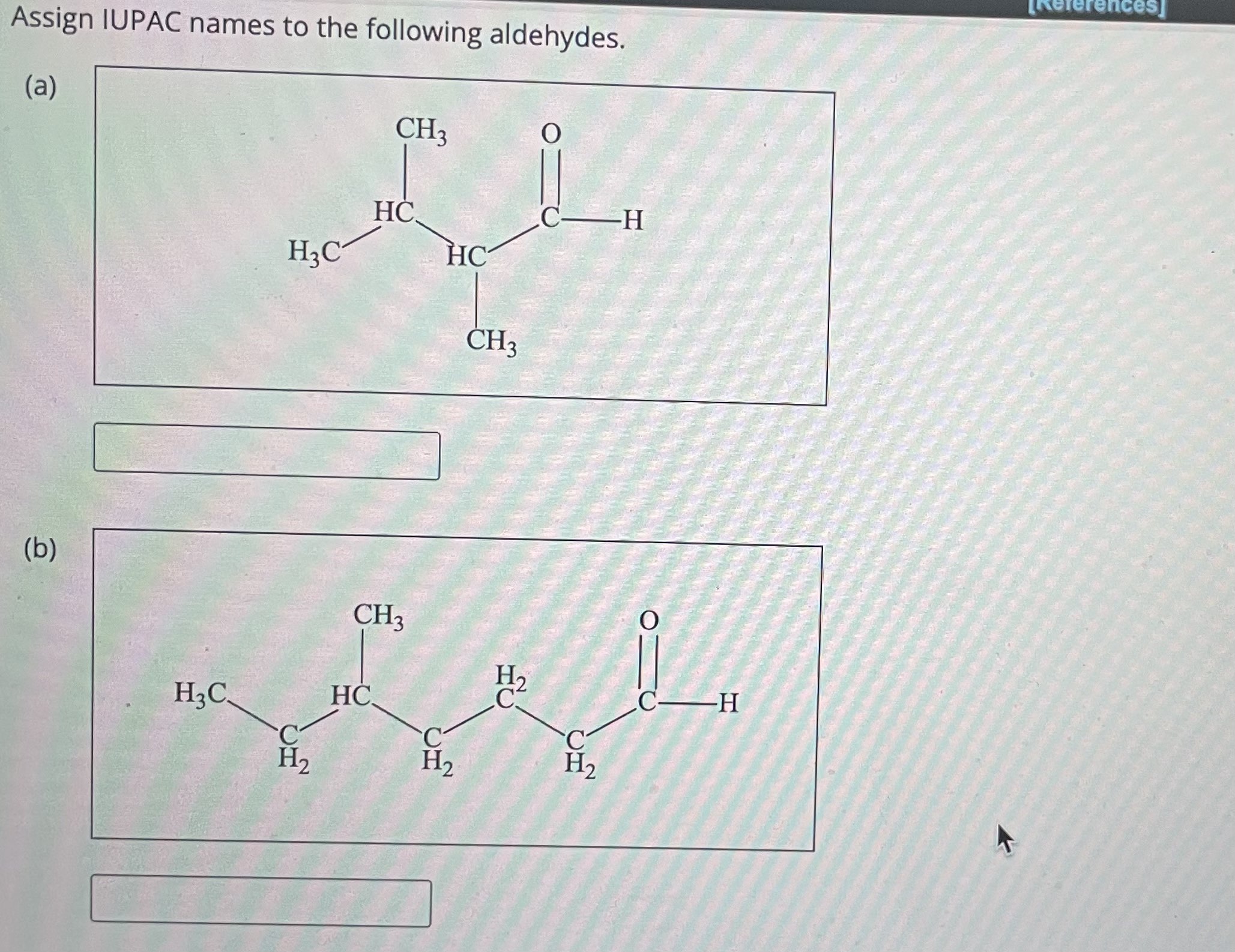 Solved Assign IUPAC names to the following aldehydes. (c) | Chegg.com