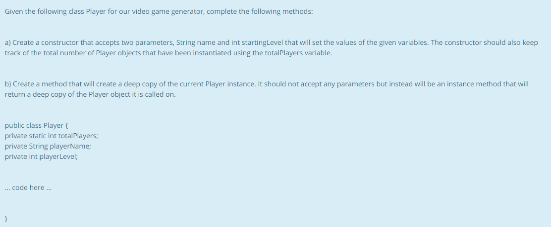 Solved Given the following class Player for our video game | Chegg.com
