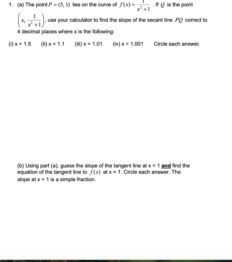 Solved 1. (a) The point P=(5,1) lies on the curve of | Chegg.com
