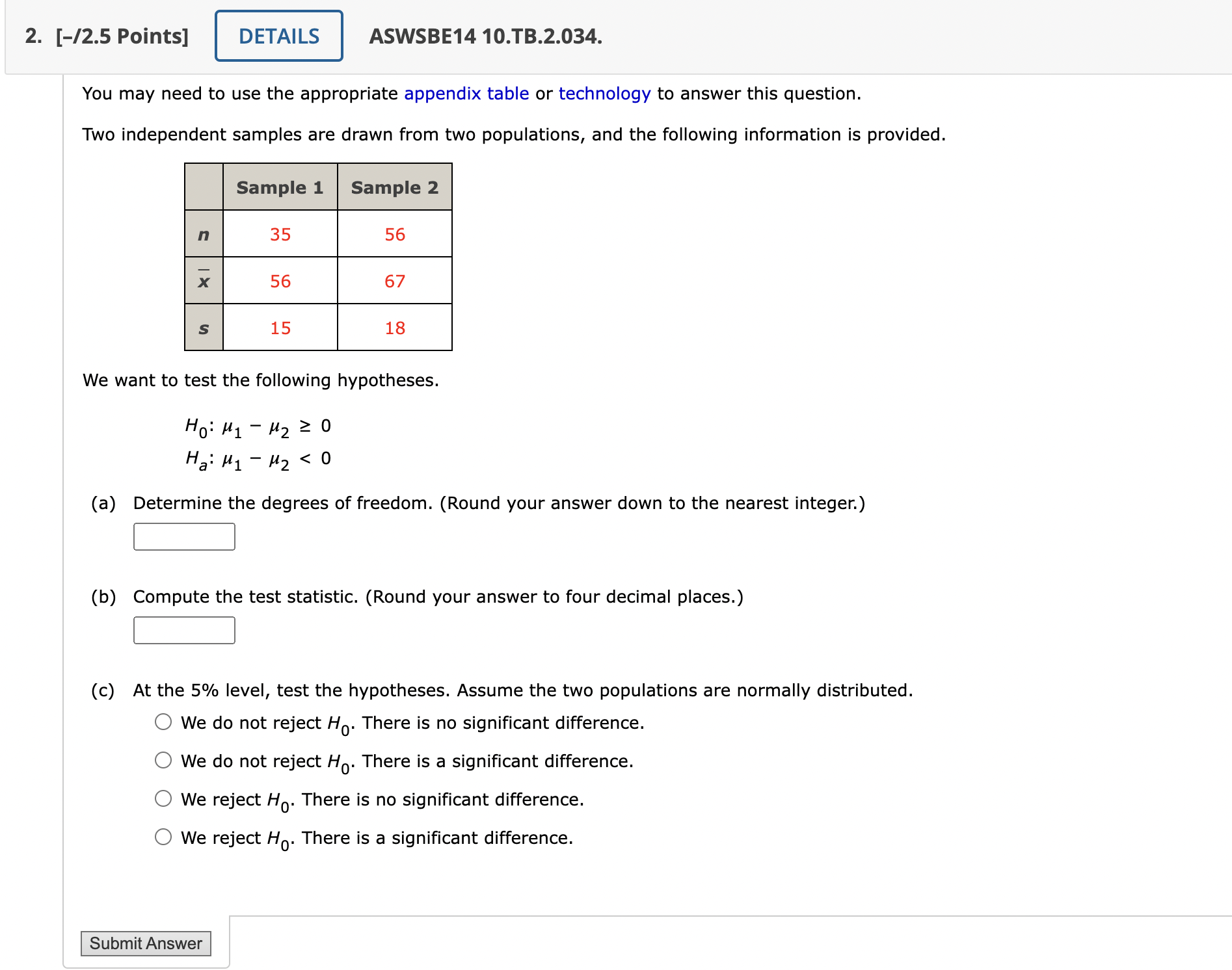 Solved You may need to use the appropriate appendix table or | Chegg.com