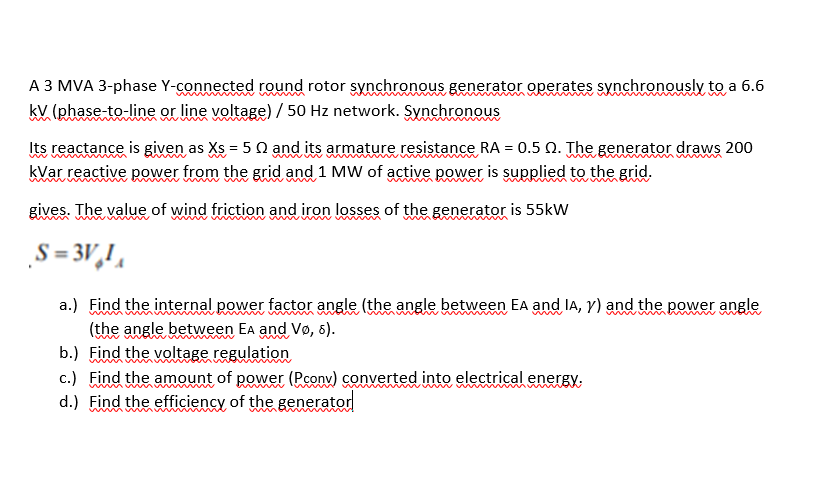 Solved A 3 MVA 3-phase Y-connected round rotor synchronous | Chegg.com