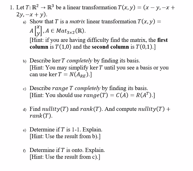 Solved 1. Let T: R2 → R3 be a linear transformation T(x, y) | Chegg.com