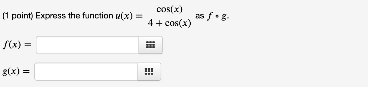 Solved (1 point) Express the function u(x)=4+cos(x)cos(x) | Chegg.com