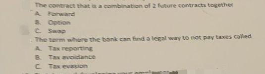 Solved The contract that is a combination of 2 future | Chegg.com
