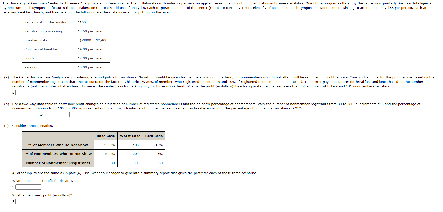 Solved To C Consider Three Scenarios All Other Inputs