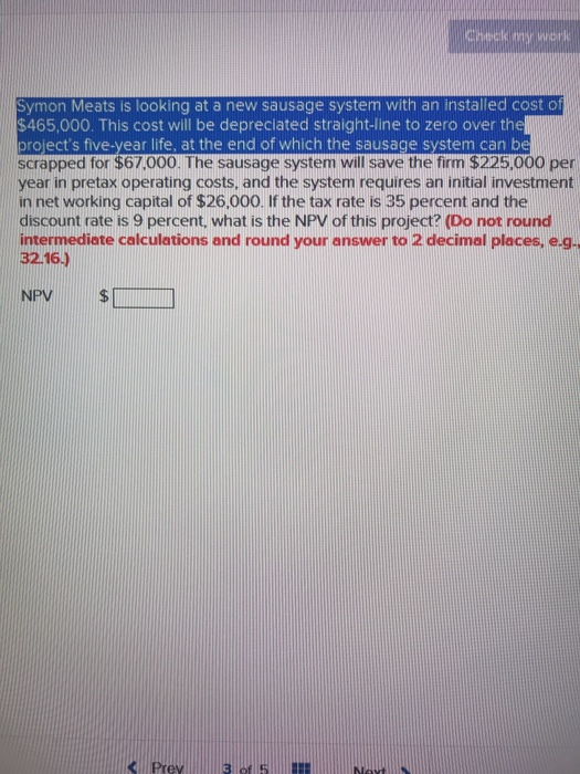 Solved qheck ny work Symon Meats is looking at a new sausage | Chegg.com