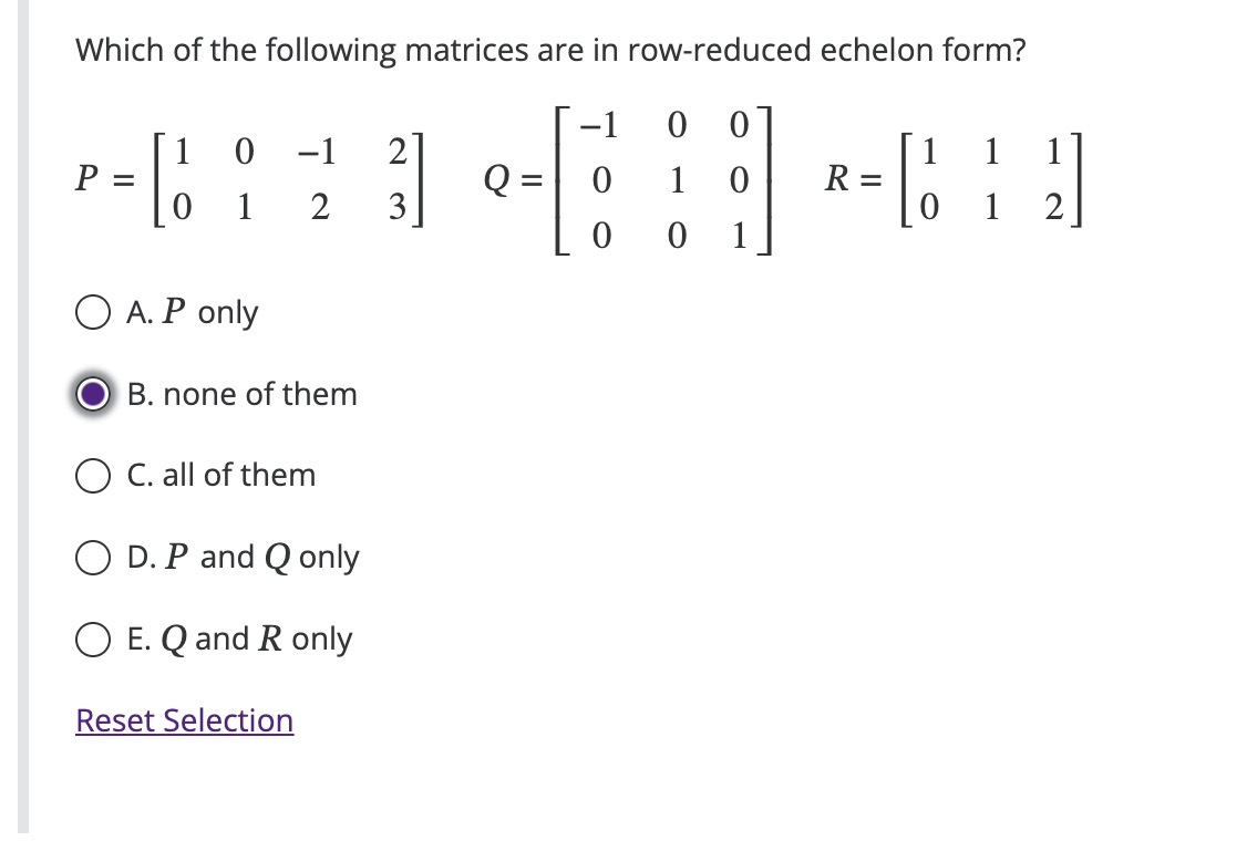Solved Which of the following matrices are in row-reduced | Chegg.com