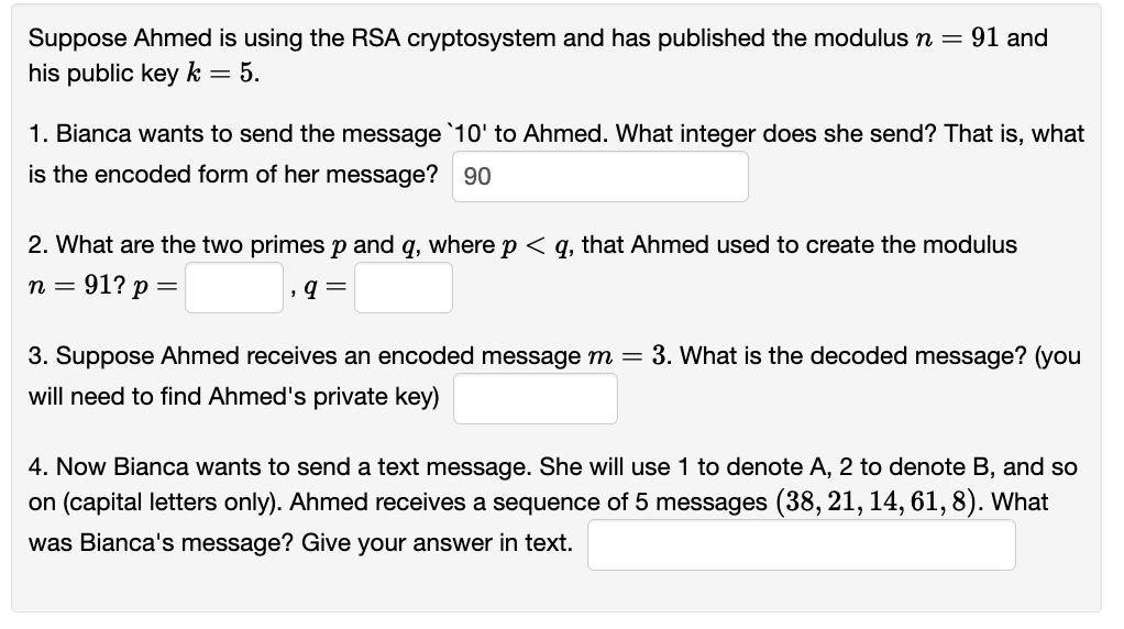 Solved Suppose Ahmed is using the RSA cryptosystem and has | Chegg.com