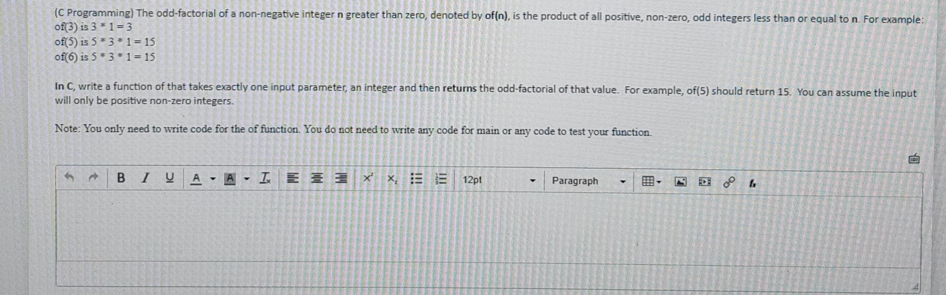 Solved (C Programming) The odd-factorial of a non-negative | Chegg.com