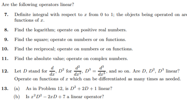 Solved Are the following operators linear? 7. Definite | Chegg.com