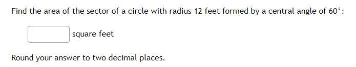 Solved On a circle of radius 7 feet, what angle would | Chegg.com