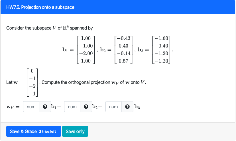 Solved Consider the subspace of spanned byLet . Compute | Chegg.com