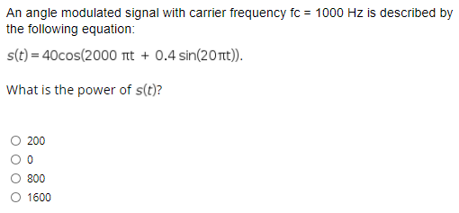 Solved An angle modulated signal with carrier frequency fc = | Chegg.com