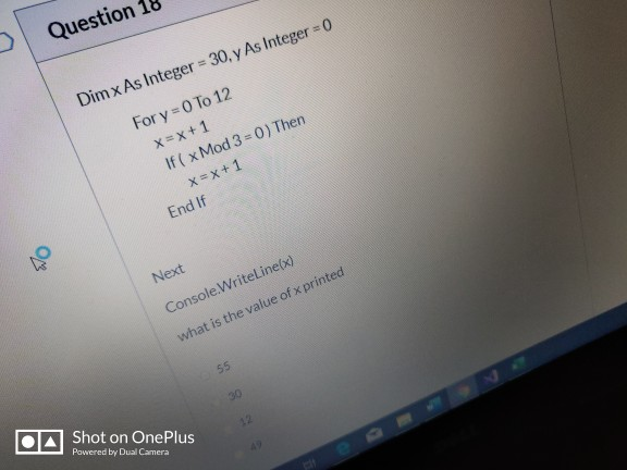 Solved ро Question 4 Dim x As Integer = 30 While x