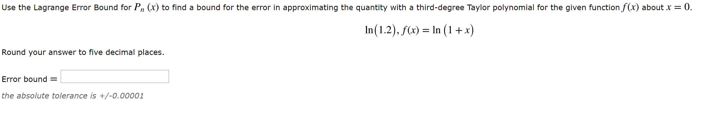 Solved Use the Lagrange Error Bound for Pn (x) to find a | Chegg.com