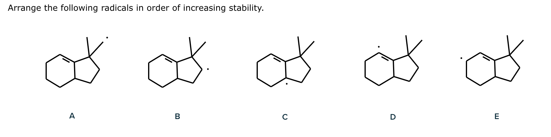 Solved Arrange the following radicals in order of increasing | Chegg.com
