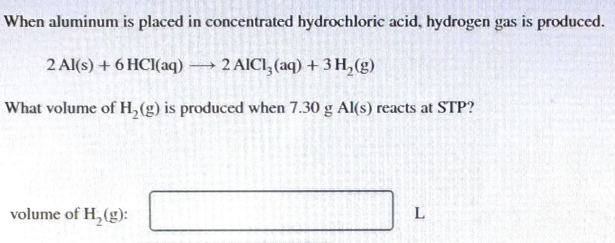 Solved When aluminum is placed in concentrated hydrochloric | Chegg.com