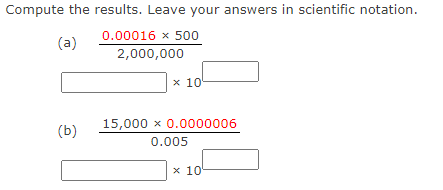 Solved Compute the results. Leave your answers in scientific | Chegg.com