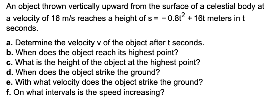 Solved An Object Thrown Vertically Upward From The Surface