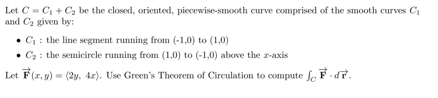 Solved Let C = C1 + C2 be the closed, oriented, | Chegg.com