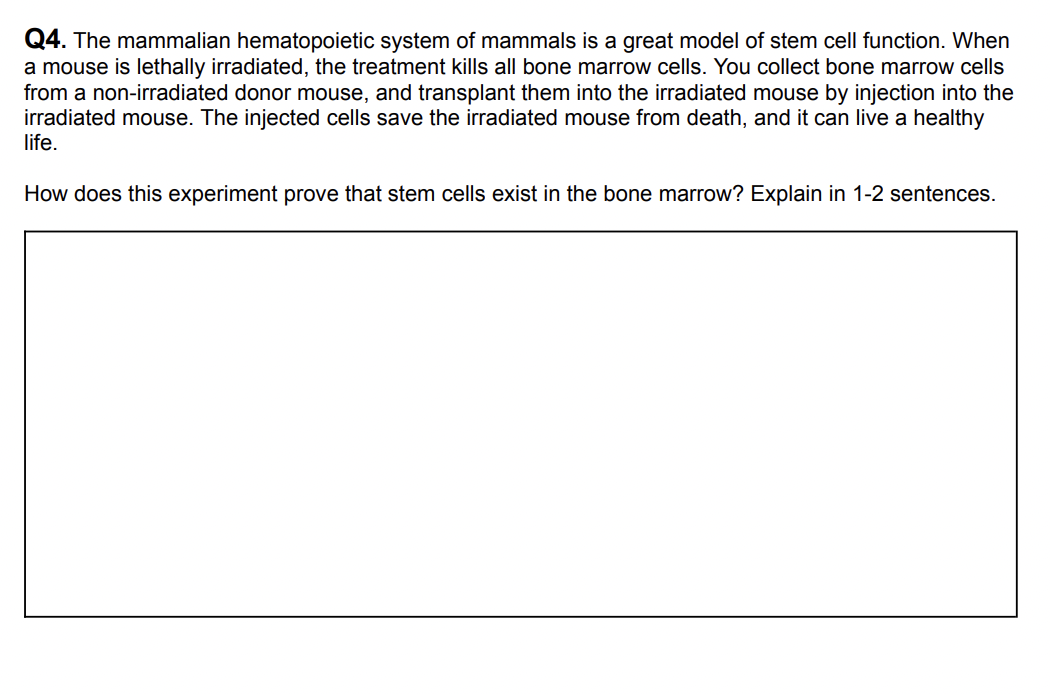Solved Q4. The mammalian hematopoietic system of mammals is | Chegg.com