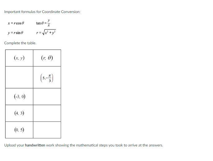 Solved Important formulas for Coordinate Conversion: x=rcos | Chegg.com