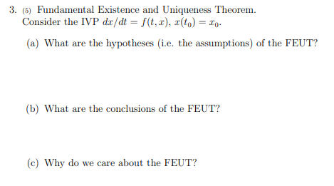 Solved 3. (5) Fundamental Existence and Uniqueness Theorem. | Chegg.com