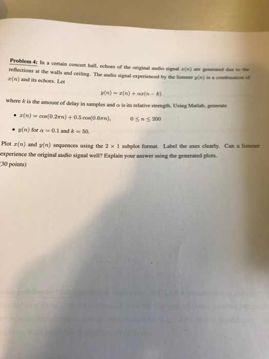 Solved Problem 4: In a certain concert hall, echoes of the | Chegg.com