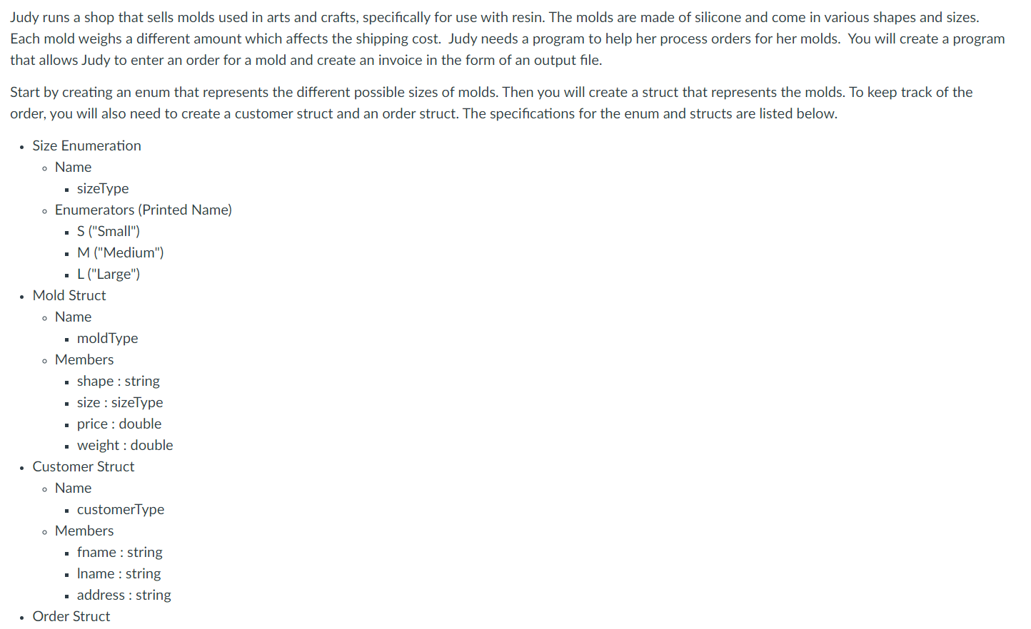 Solved \#include {S,M,L}; struct moldType \{ std::string | Chegg.com