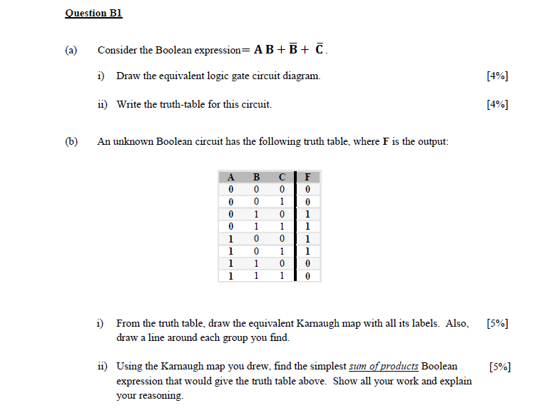 Solved (a) Consider the Boolean expression =AB+B+C. i) Draw | Chegg.com