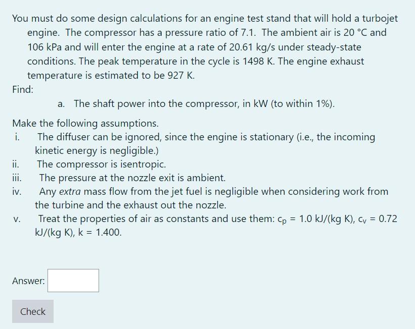 Solved You must do some design calculations for an engine | Chegg.com