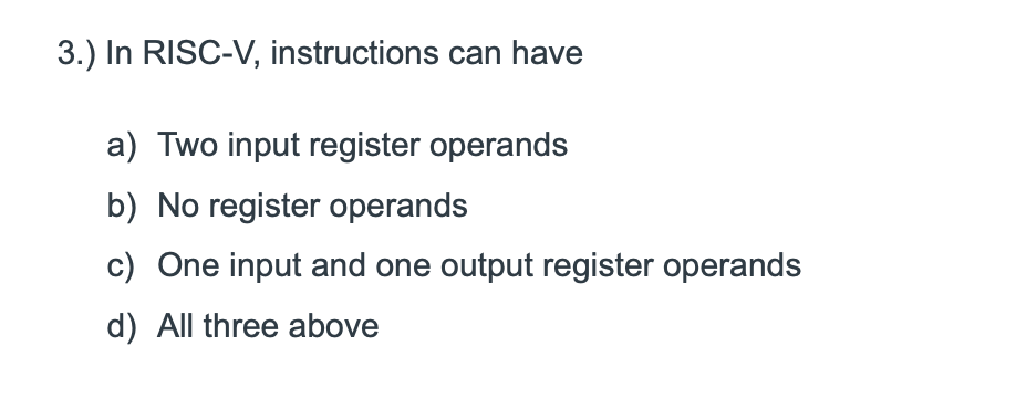 Solved 3.) In RISC-V, instructions can have a) Two input | Chegg.com