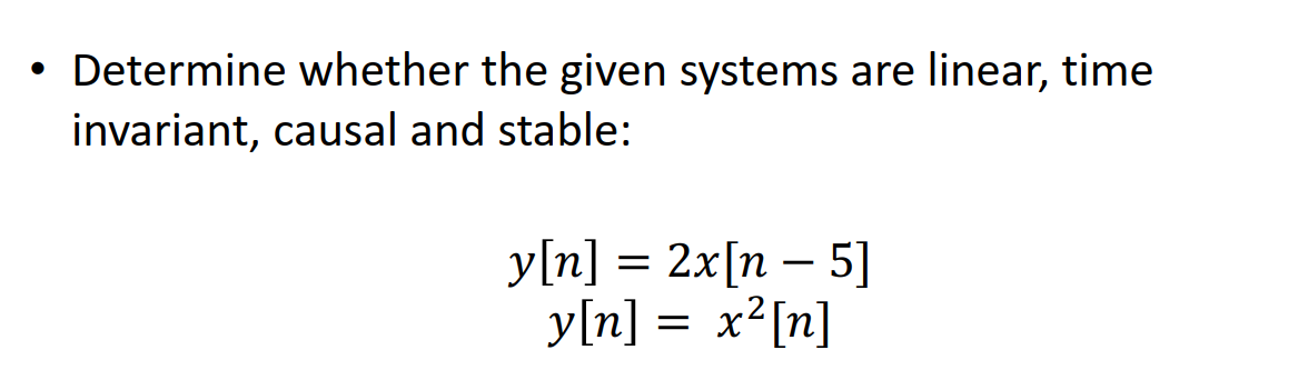 Solved • Determine whether the given systems are linear, | Chegg.com