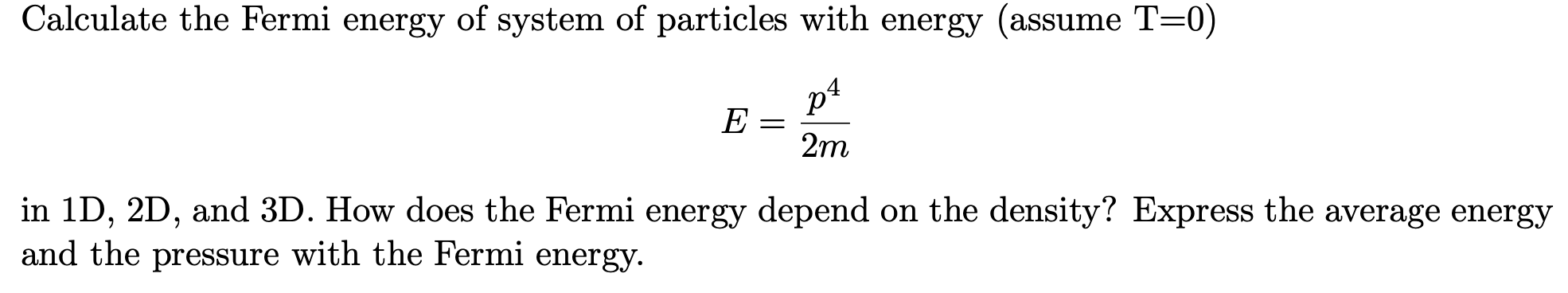 Solved Calculate the Fermi energy of system of particles | Chegg.com