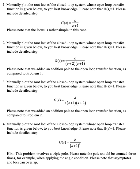 1. Manually plot the root loci of the closed-loop | Chegg.com