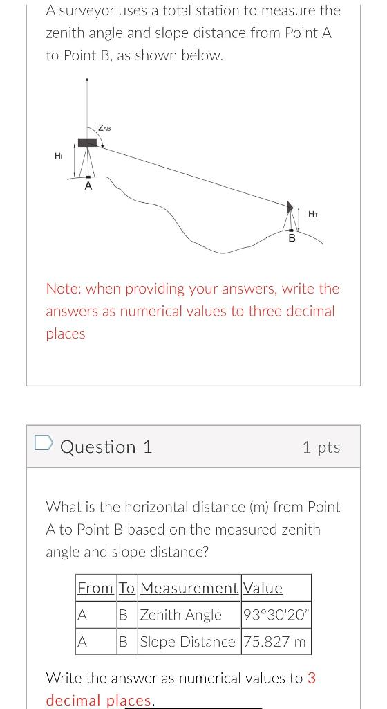 Solved A surveyor uses a total station to measure the zenith | Chegg.com