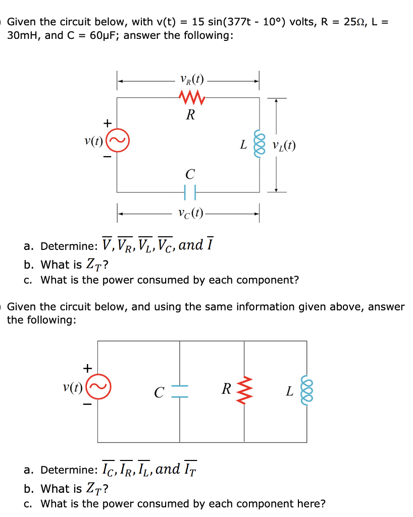 Solved Given the circuit below, with v(t) = 15 sin(377t-100) | Chegg.com