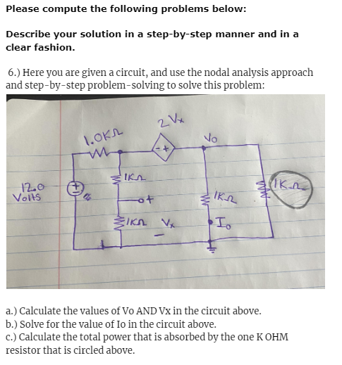 Solved Please compute the following problems below: Describe | Chegg.com