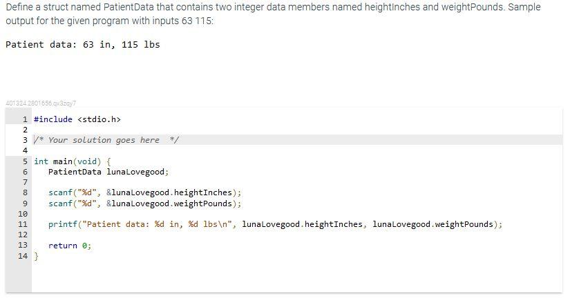 Solved Define a struct named PatientData that contains two | Chegg.com