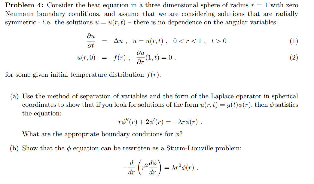 Solved Problem 4: Consider the heat equation in a three | Chegg.com