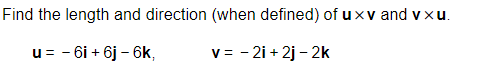 Solved Find the length and direction (when defined) of uxv | Chegg.com