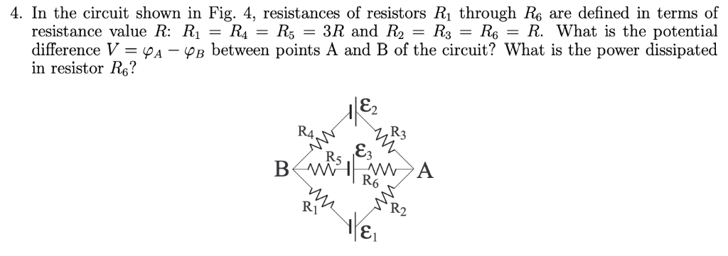 Solved 4. In the circuit shown in Fig. 4, resistances of | Chegg.com